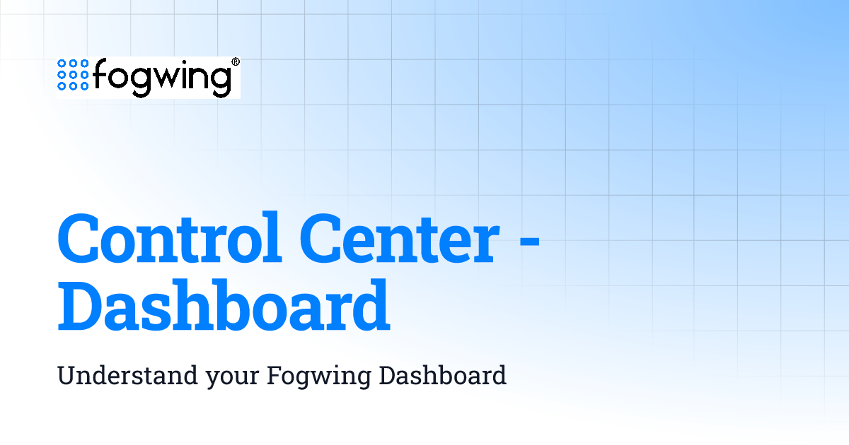 Control Center - Dashboard | Fogwing Industrial IoT Control Center - Dashboard | Fogwing Industrial IoT